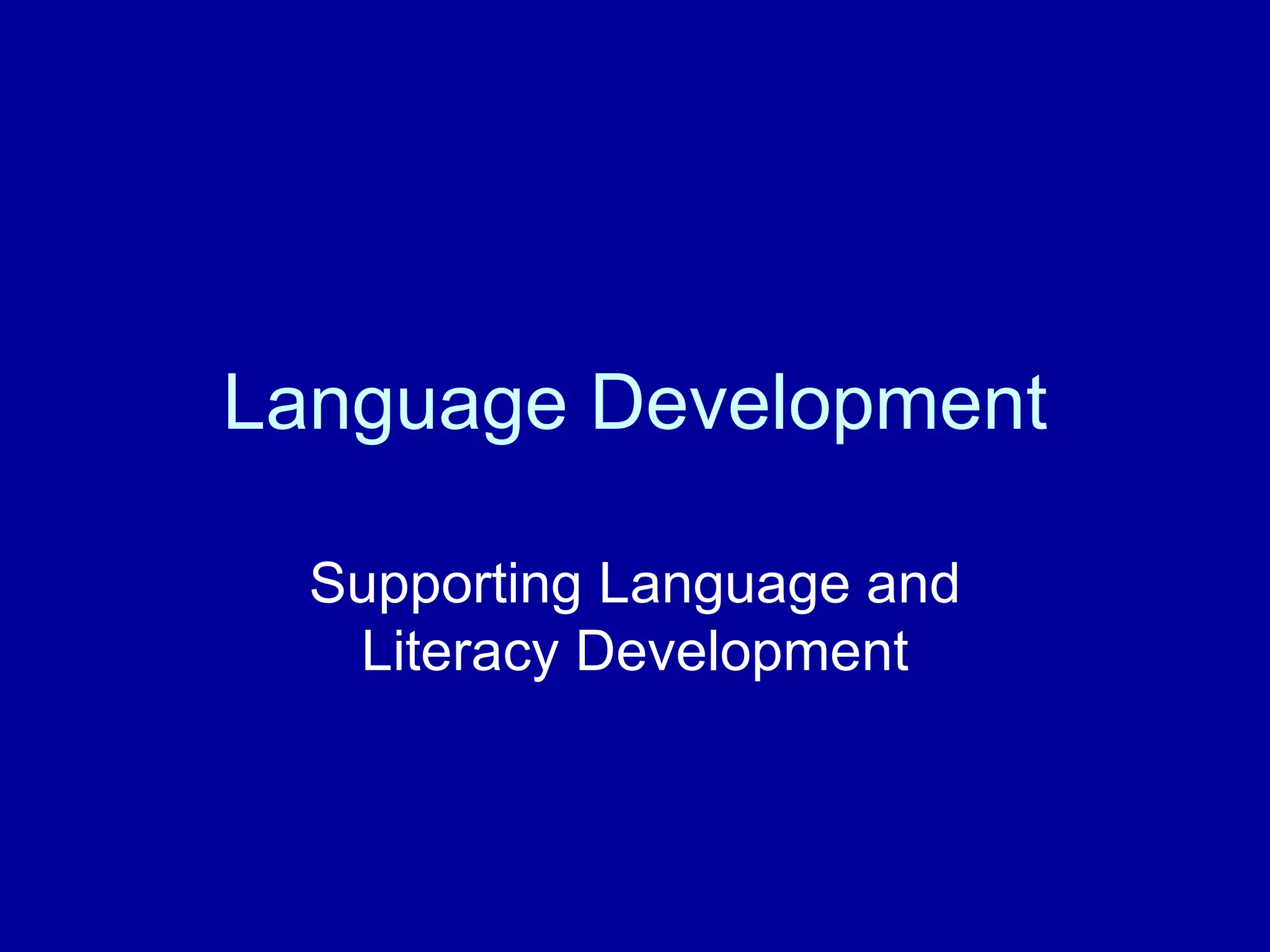 Supporting Language and Literacy | PPT