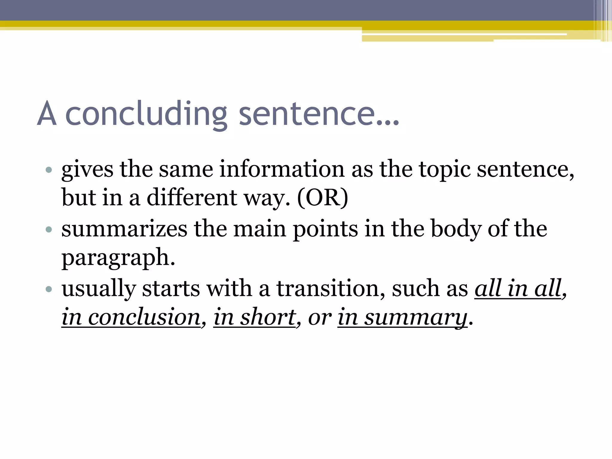 Supporting concluding sentences | PPT