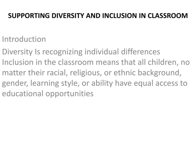 SUPPORTING DIVERSITY AND INCLUSION CLASSROOM.pptx
