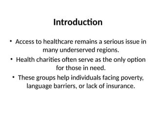 Supporting Health Charities That Serve Underserved Communities | PPTX