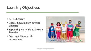 Supporting Literacy in Young Children | PPTX