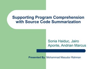 Support Program Comprehension Source Code Summarization | PPT