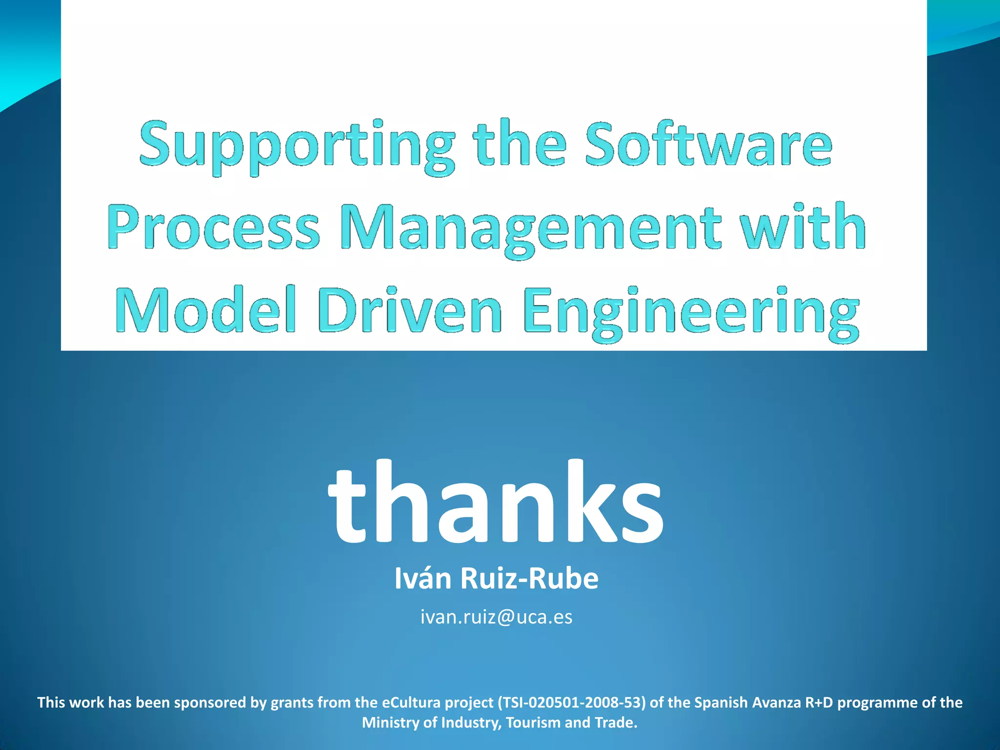 Supporting the software process management with model driven ...
