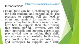 SupSupporting Your Child Through Exams: Parenting Tips and ...