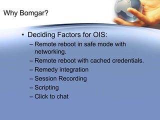 Supporting your remote clients with bomgar | PPTX