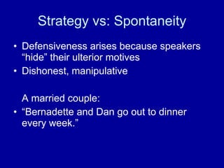 Supportive and defensive communication climates | PPT