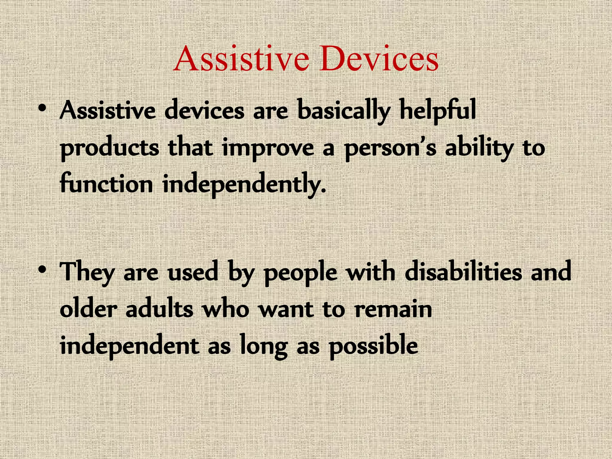 ambulatory devices- crutches, walker, cane | PPTX