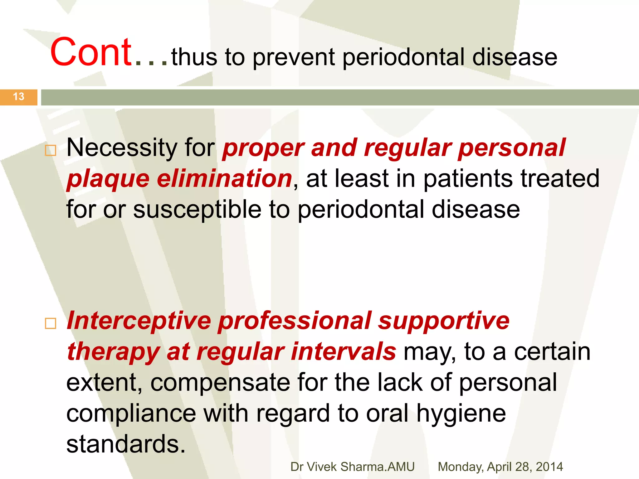 Supportive periodontal therapy final1 | PPTX