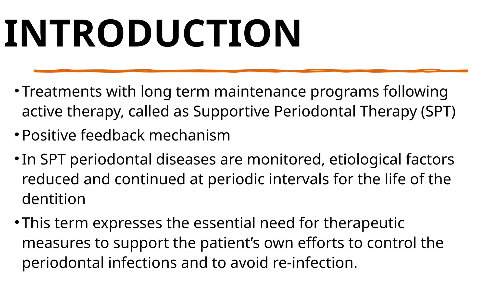 SUPPORTIVE PERIODONTAL THERAPY and maintenance period | PPTX | Oral ...