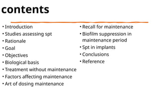 SUPPORTIVE PERIODONTAL THERAPY and maintenance period | PPTX | Oral ...
