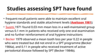 SUPPORTIVE PERIODONTAL THERAPY and maintenance period | PPTX | Oral ...
