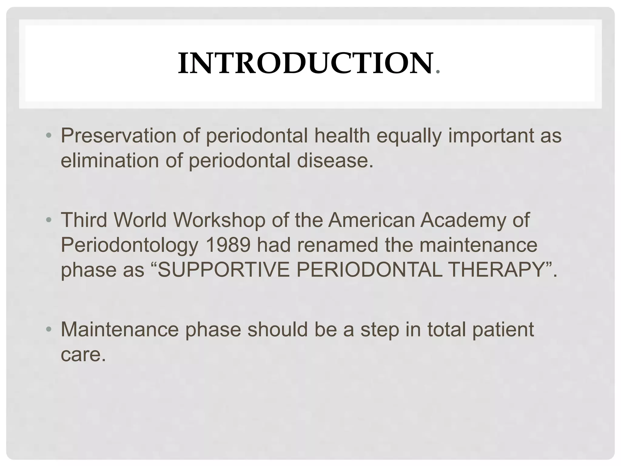 Supportive Periodontal Therapy | PPTX