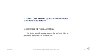 Support system (Underground Coal Mining) by Prof. S Jayantu.pdf