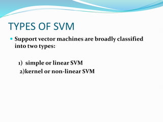 SUPPORT VECTOR MACHINE ( SVM)akjhgaskjdgjksdgajkgdagdaakg[1].pptx