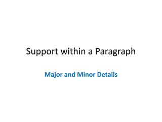 Support within a Paragraph | PPT