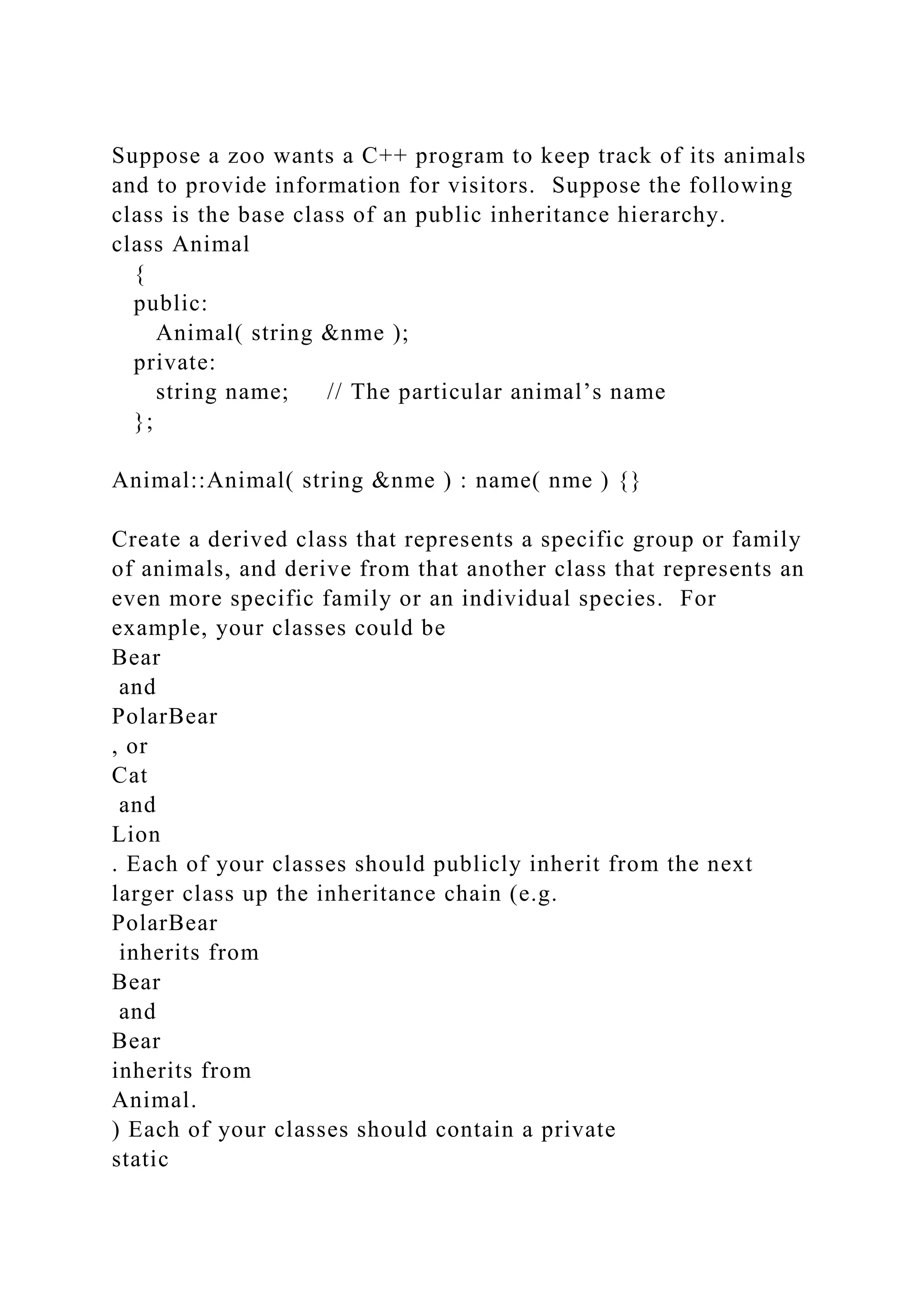 Suppose a zoo wants a C++ program to keep track of its animals and t.docx