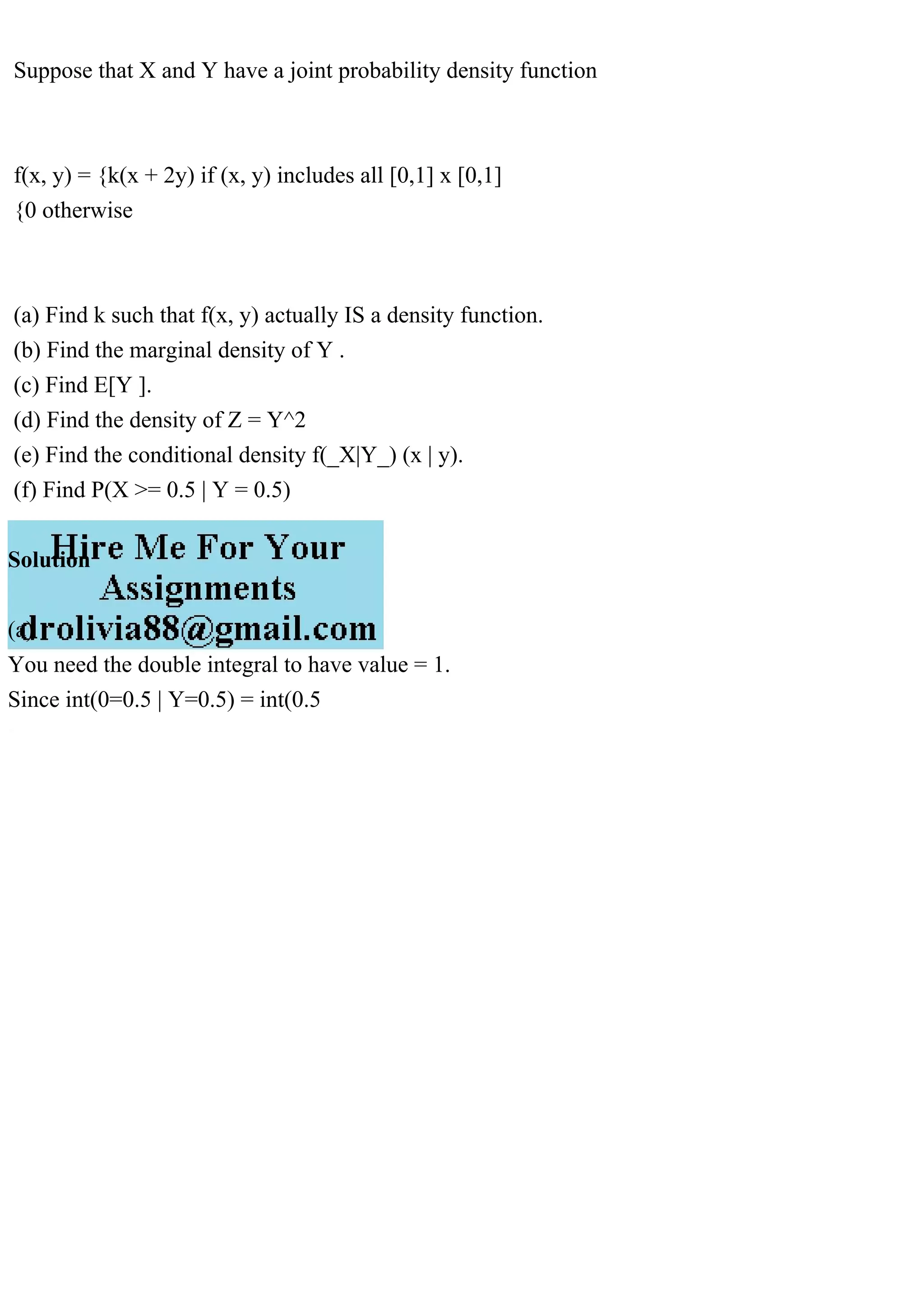 Suppose that X and Y have a joint probability density function.pdf