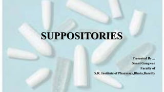 Suppositories | PPTX