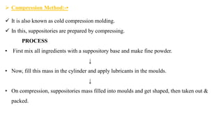 SUPPOSITORIES AND ITS TYPES, BASES, INCOMPATIBILITY | PDF