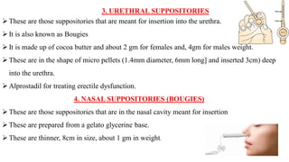 SUPPOSITORIES AND ITS TYPES, BASES, INCOMPATIBILITY | PDF