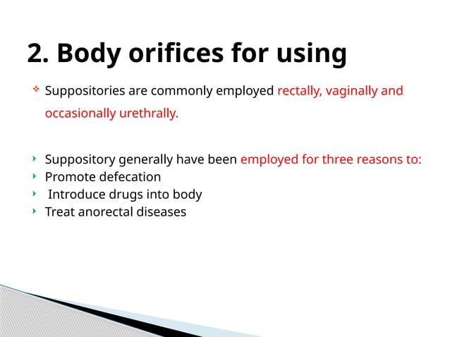 Semi solid dosage form the suppositories | PPT