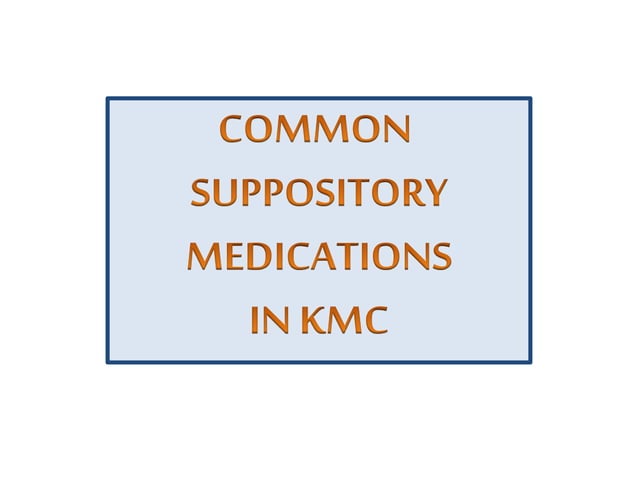 Suppository | PPTX | Medical Health