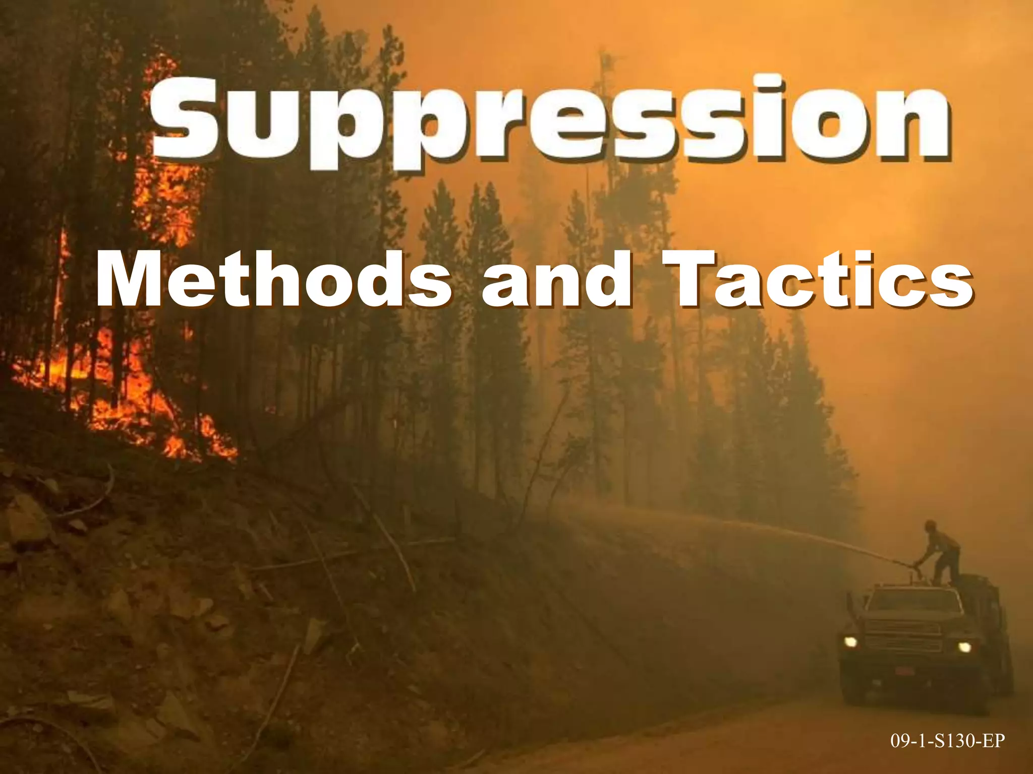 Fire Suppression Methods and Tactics Guide | PPT