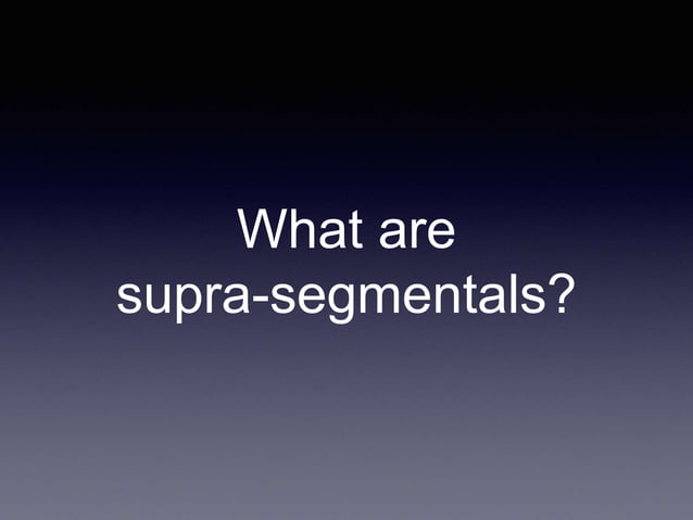 Supra-segmental pronunciation and the importance of lexis (words) in ...
