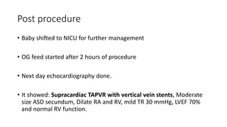 Supracardiac TAPVR with obstructive.pptx