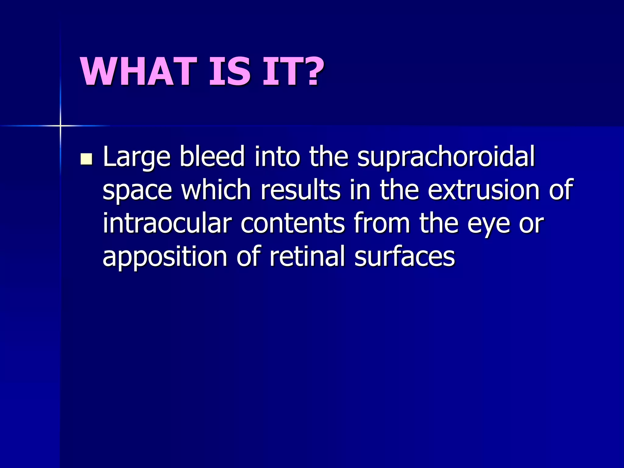 Suprachoroidal haemorrhage | PPT