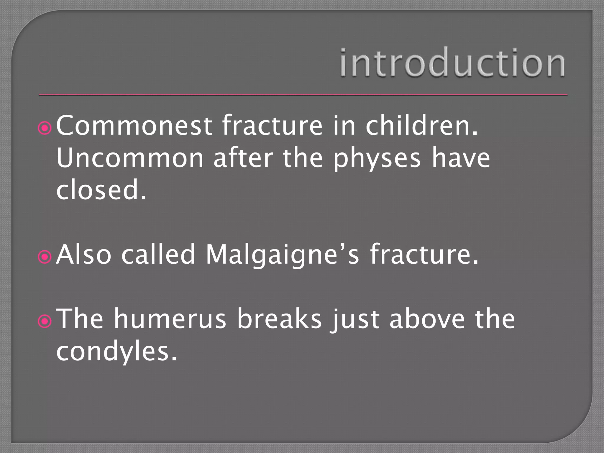 Supracondylar fracture of the humerus | PPTX