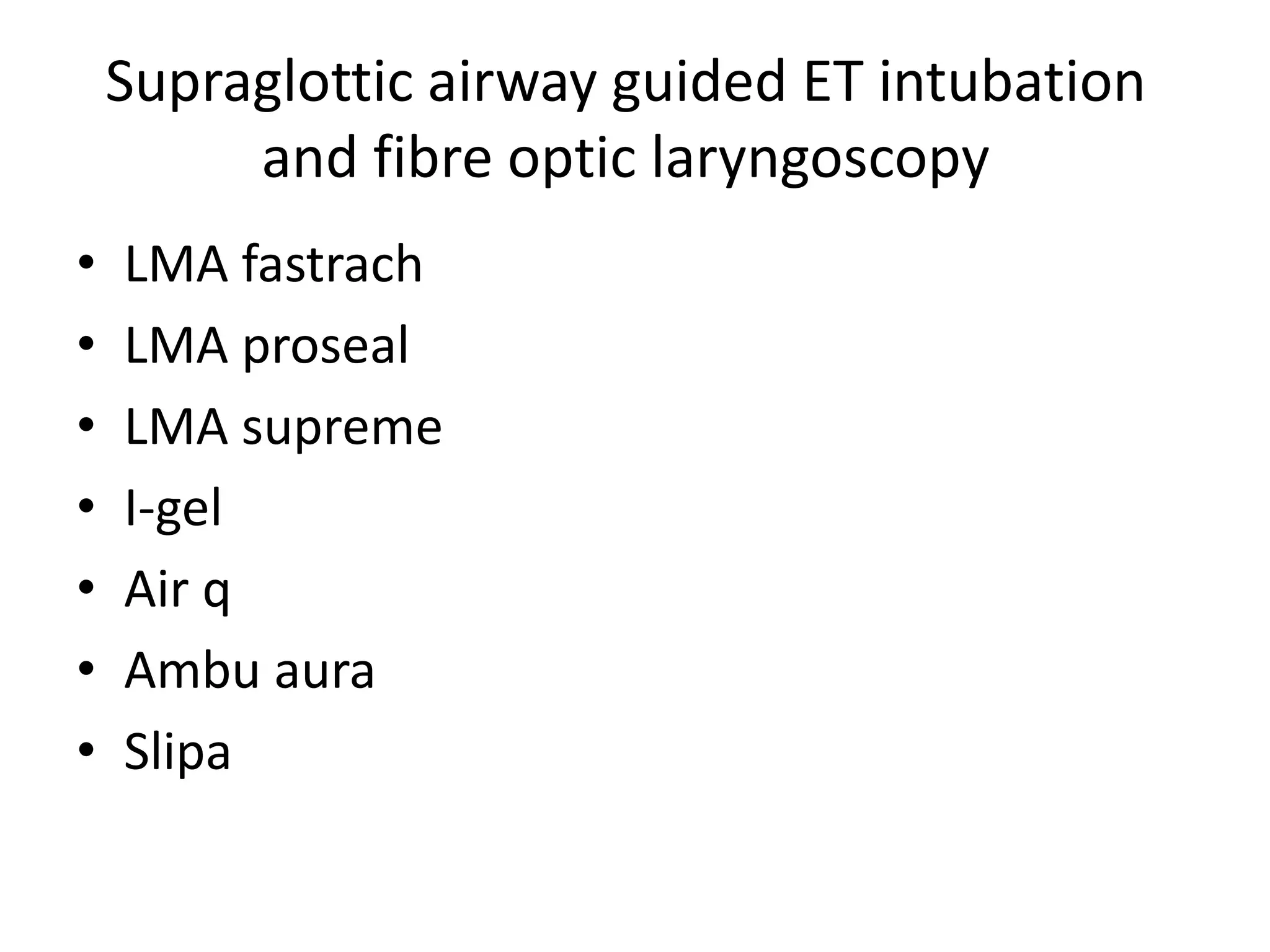 Supraglottic airways | PPTX