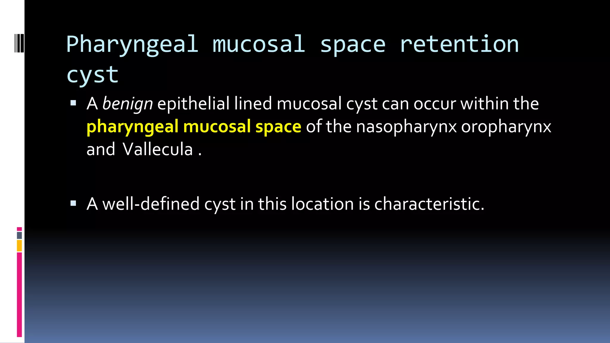 Suprahyoid cysts on CT & MRI | PPTX