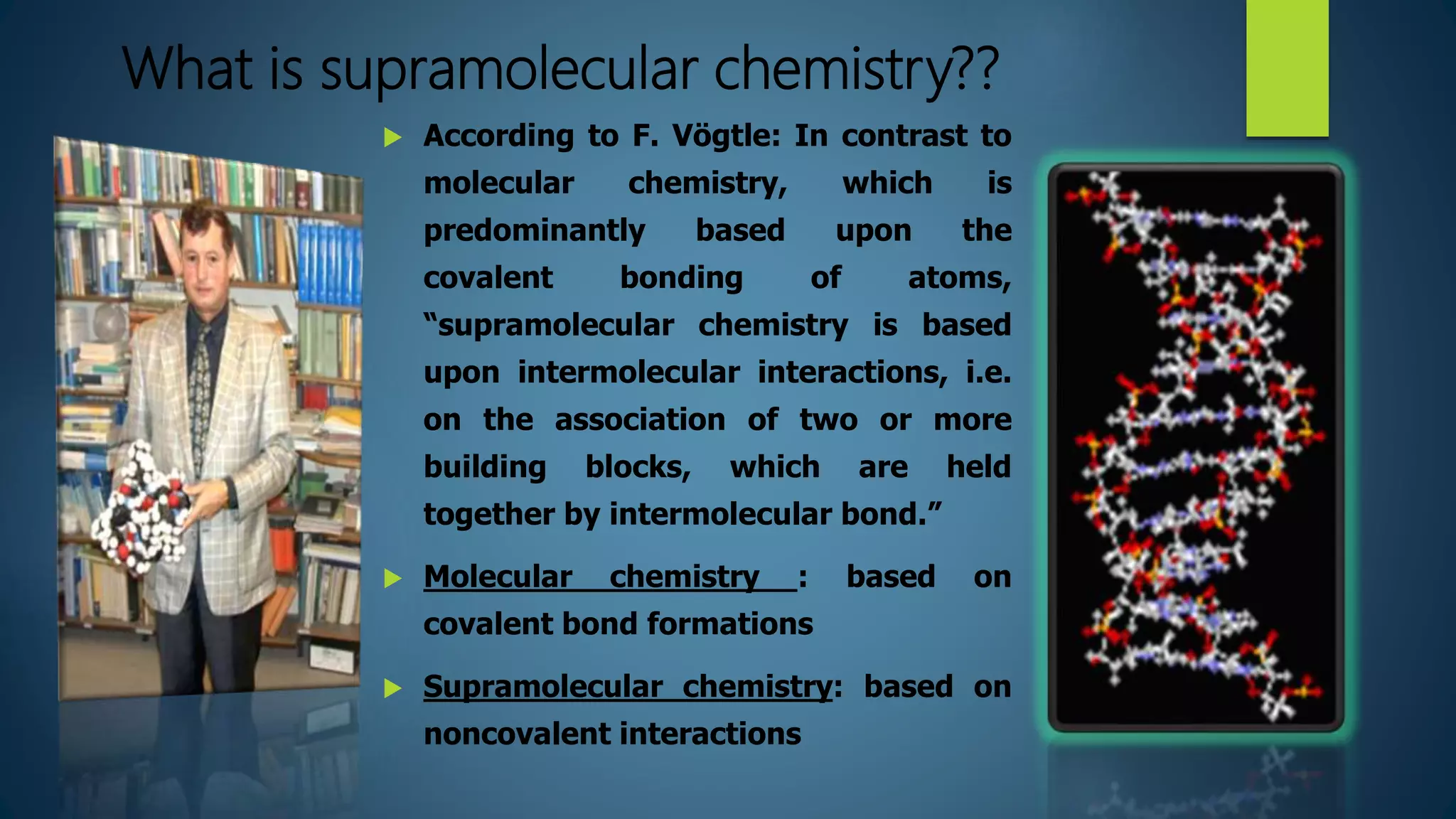 Supramolecular chemistry | PPTX