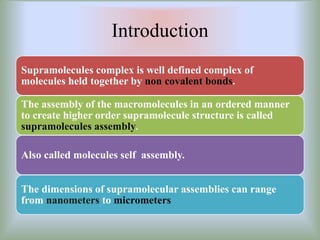 Supramolecules assembly by kk sahu | PPTX