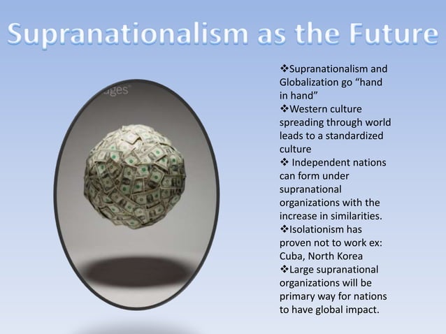 Supranationalism powerpoint | PPTX | Europe Travel | Travel Locations