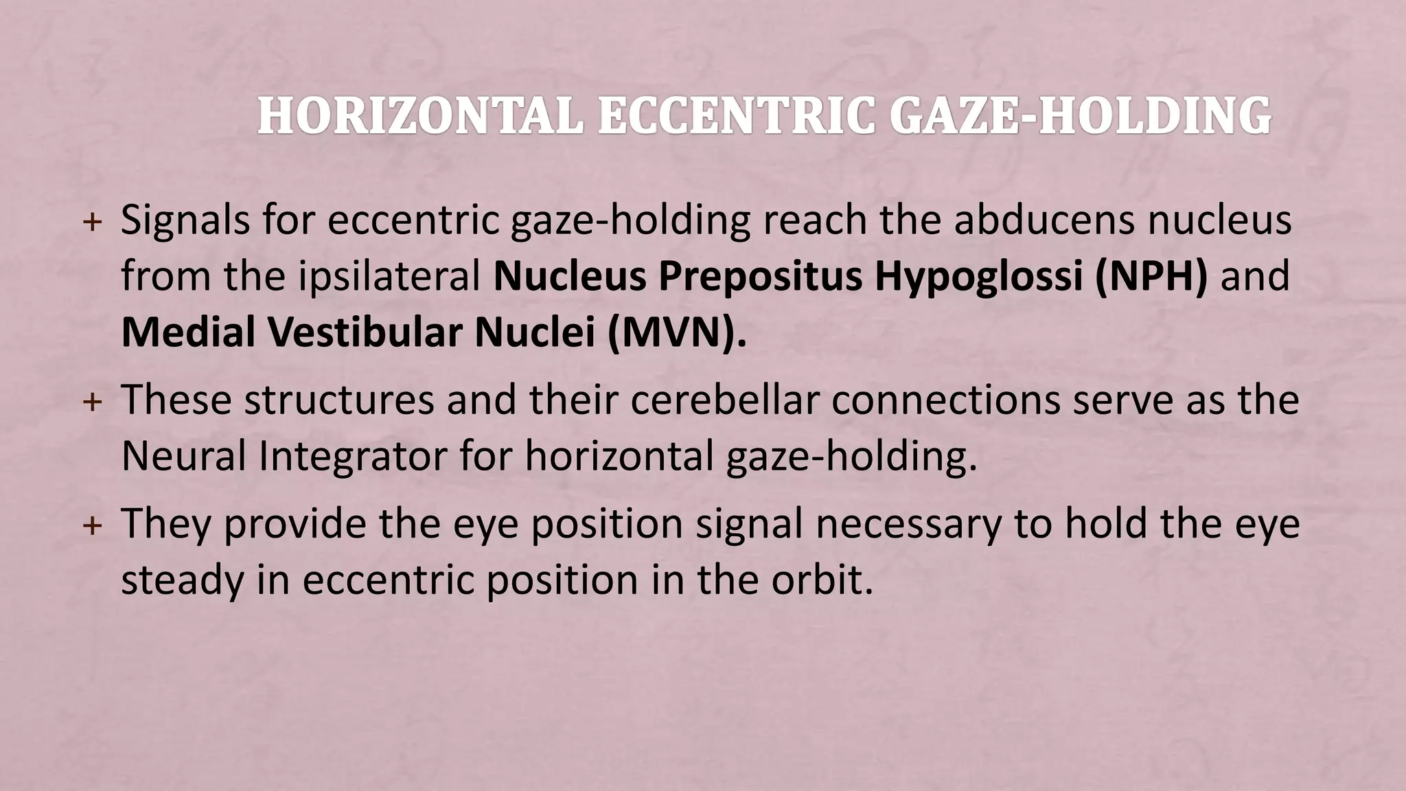 Supranuclear control of eye movements | PPTX