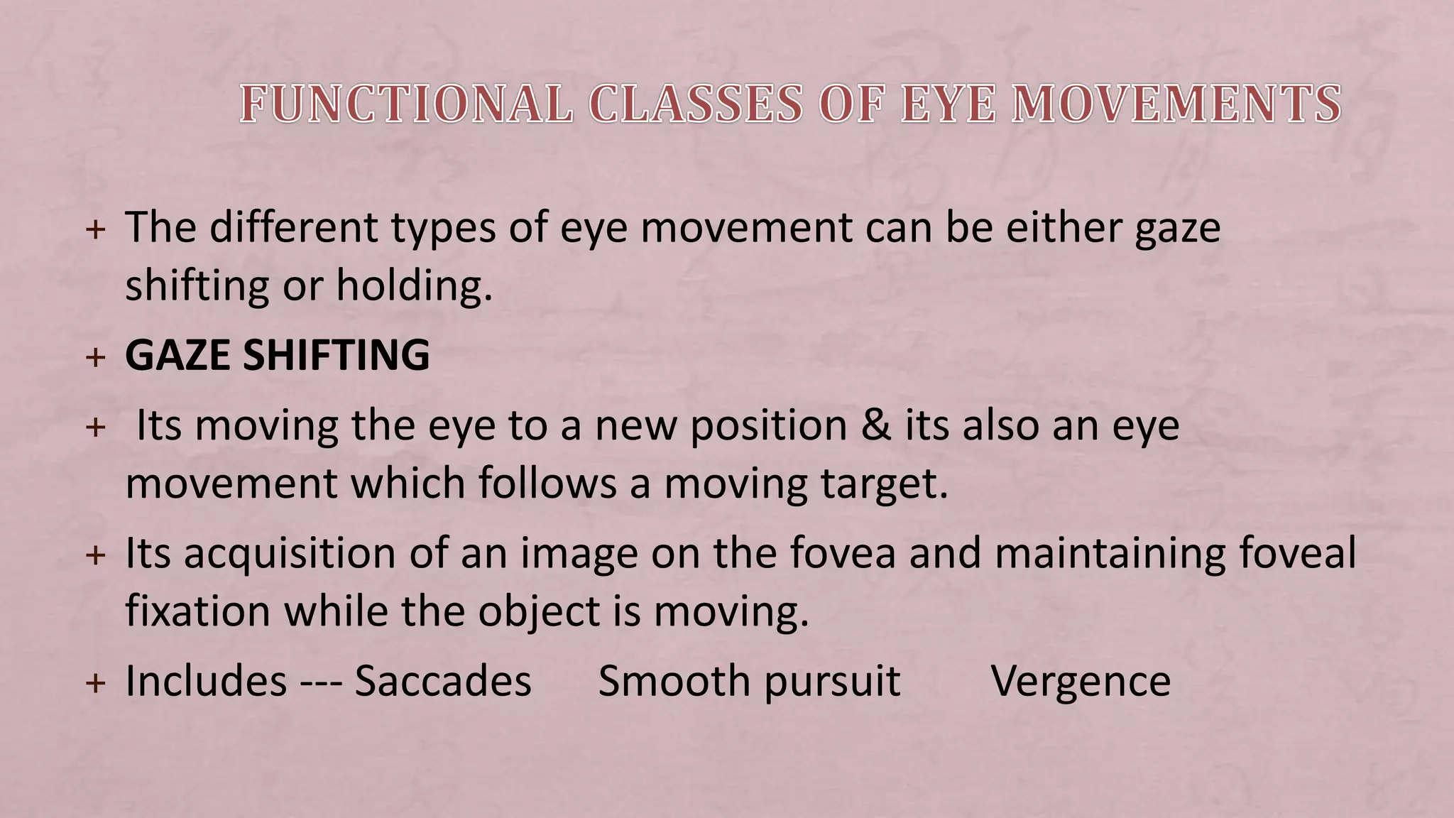 Supranuclear control of eye movements | PPTX