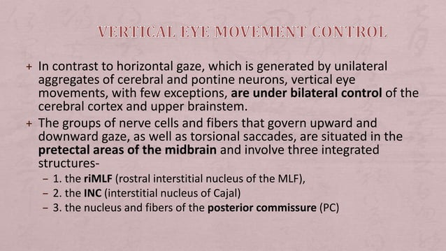 Supranuclear control of eye movements | PPTX