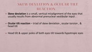 Supranuclear control of eye movements | PPTX