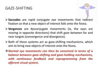 Supranuclear control of gaze | PPTX