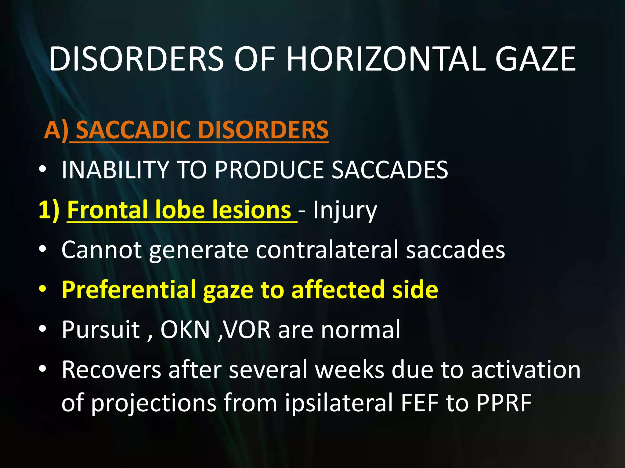 Supranuclear disorders of ocular motility | PPTX