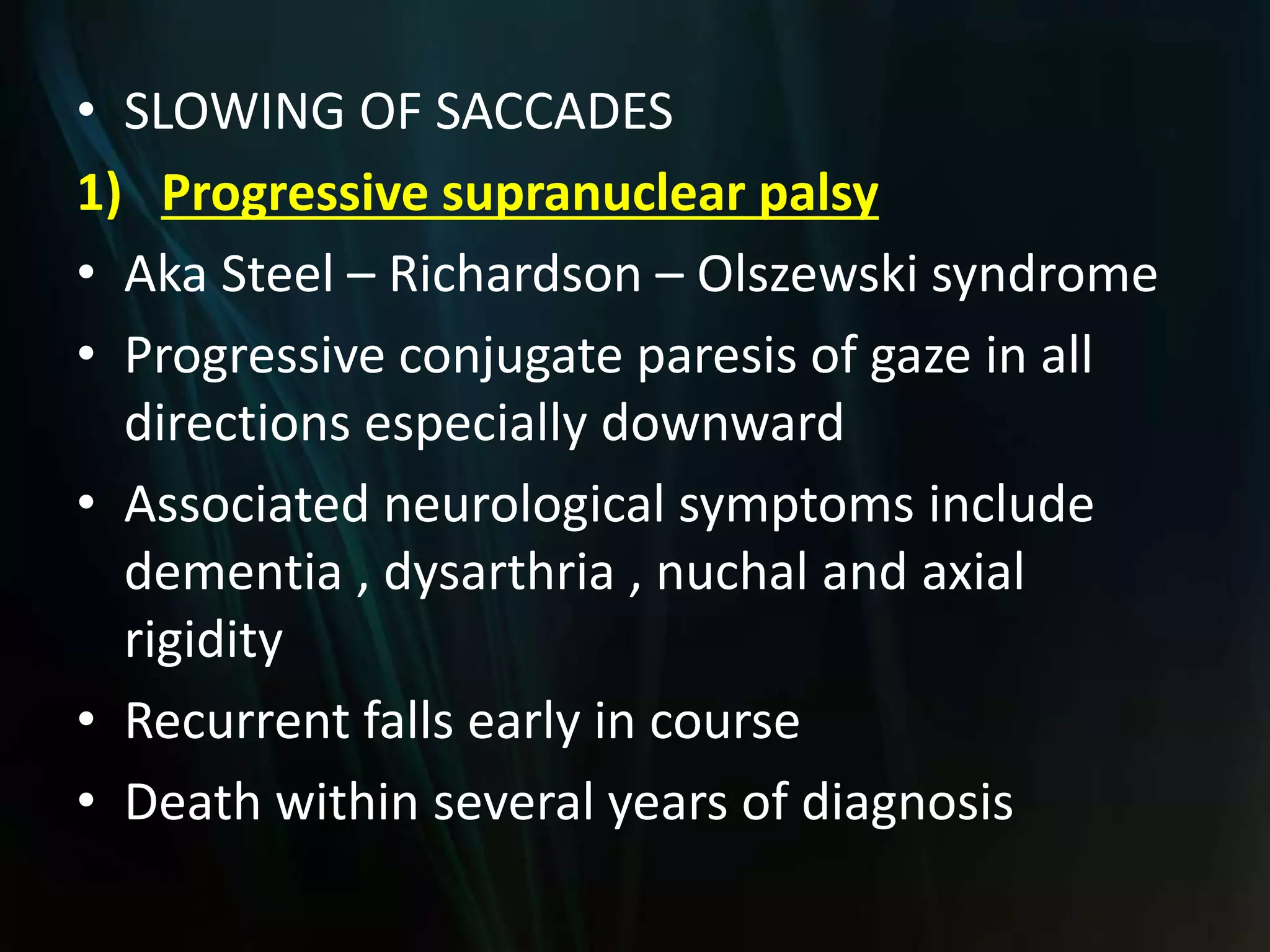 Supranuclear disorders of ocular motility | PPTX