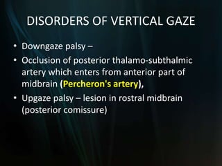 Supranuclear disorders of ocular motility | PPTX
