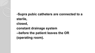 Supra pubic cystostomy | PPTX