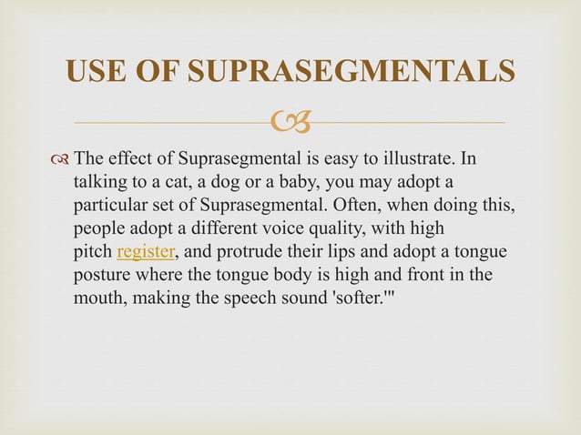 Suprasegmental aspects of speech | PPTX