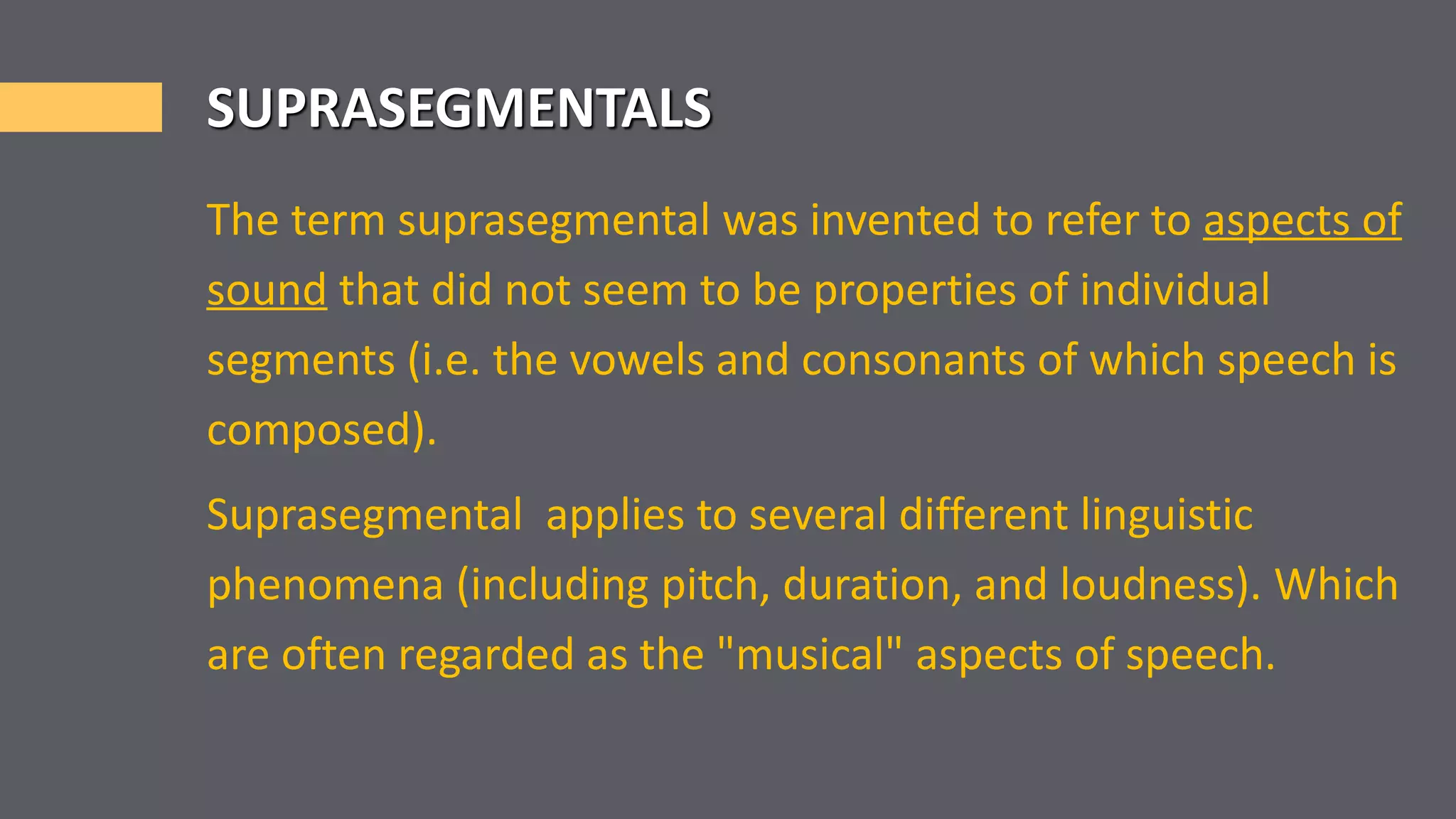 Suprasegmental Features.pptx