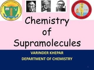 SUPRAMOLECULAR CHEMISTRY | PPTX