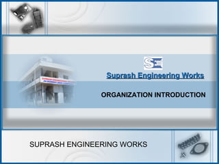 Suprash engineering | PPT