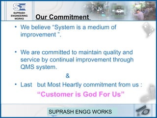 Suprash engineering | PPT